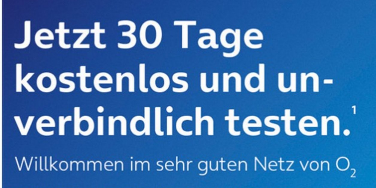 O2-Netz 30 Tage lang gratis testen